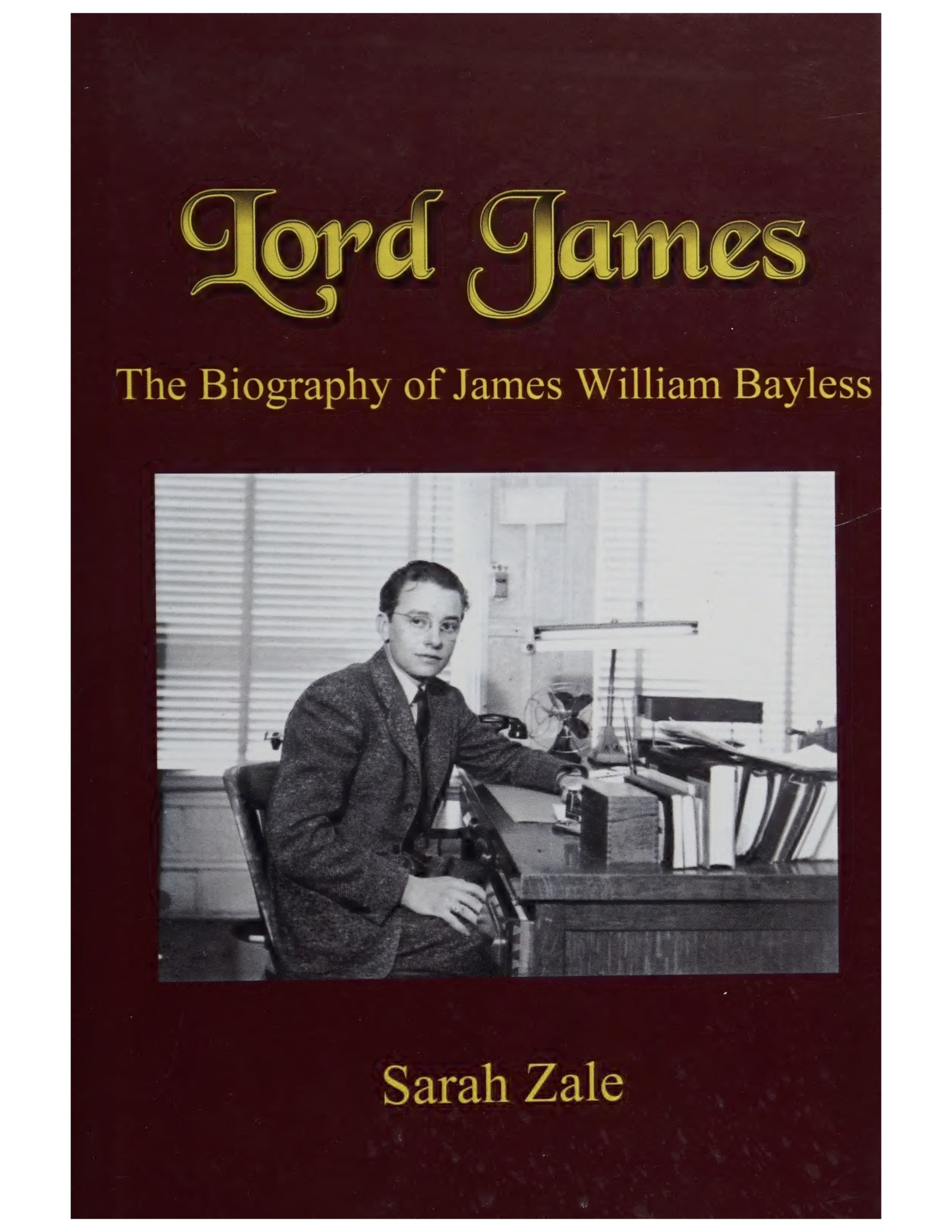 Book: "Lord James, The Biography of James William Bayless | Surf Pines ...